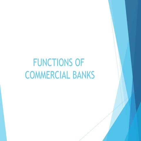 460427888-Functions-of-Commercial-Banks-ppt.ppt
