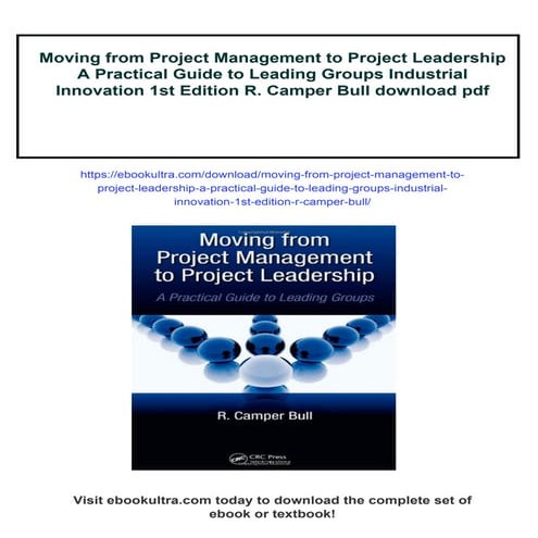 Moving from Project Management to Project Leadership A Practical Guide ...