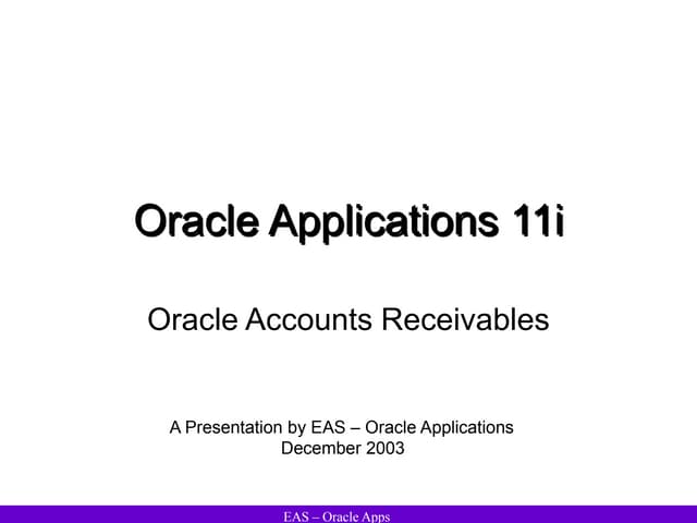 460970787 93626369 Oracle Accounts Receivables 1 Ppt Ppt
