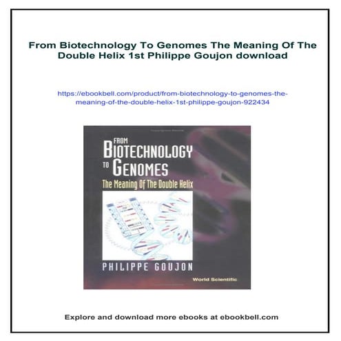 From Biotechnology To Genomes The Meaning Of The Double Helix 1st ...