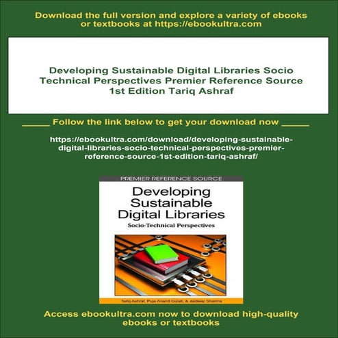 Developing Sustainable Digital Libraries Socio Technical Perspectives Premier Reference Source ...