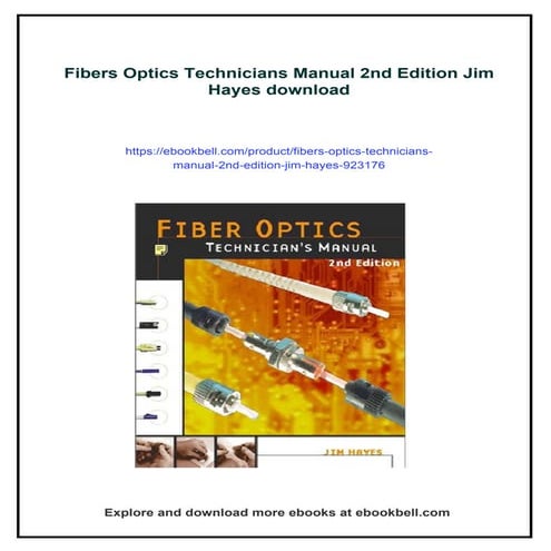 Fibers Optics Technicians Manual 2nd Edition Jim Hayes | PDF
