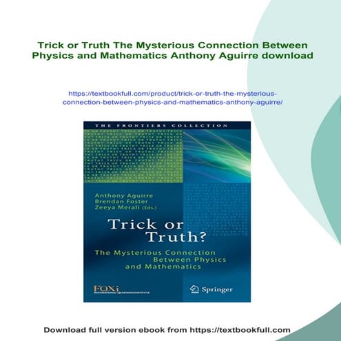 Trick or Truth The Mysterious Connection Between Physics and ...