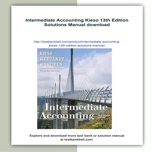 Intermediate Accounting Kieso 13th Edition Solutions Manual | PDF