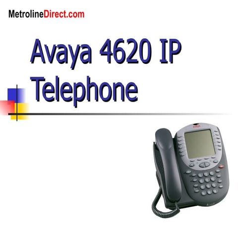 Avaya 4620/4620SW/4621SW IP Telephones | PPT