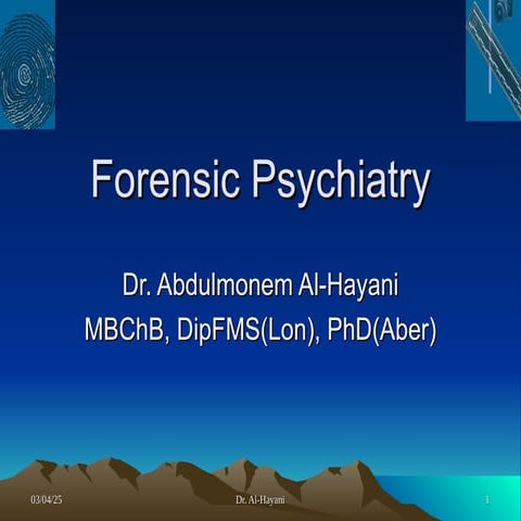 4632_Lecture (8) Forensic Psychiatry.ppt