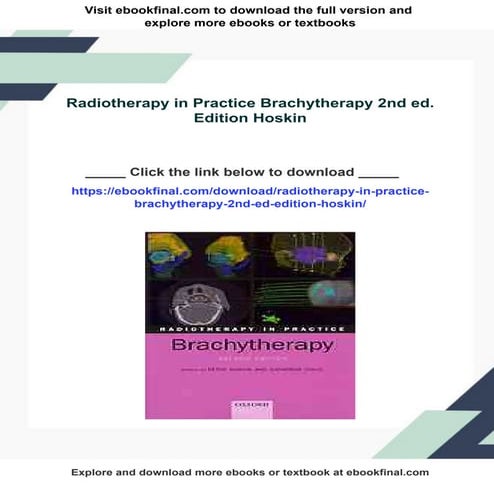 Radiotherapy in Practice Brachytherapy 2nd ed. Edition Hoskin | PDF