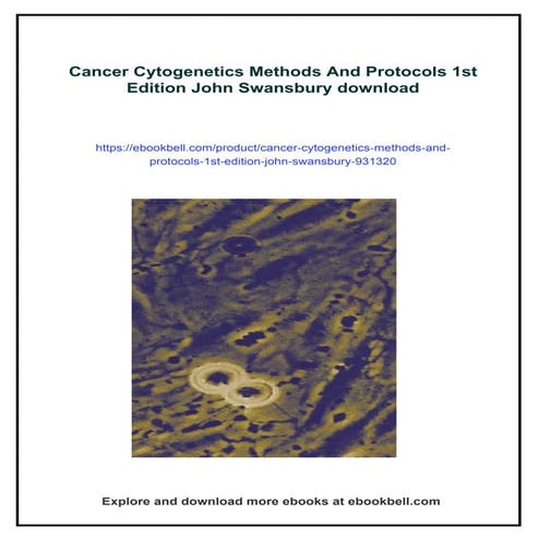 Cancer Cytogenetics Methods And Protocols 1st Edition John Swansbury | PDF