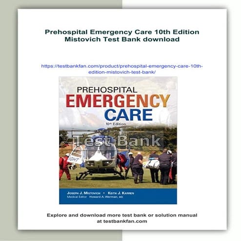 Prehospital Emergency Care 10th Edition Mistovich Test Bank | PDF