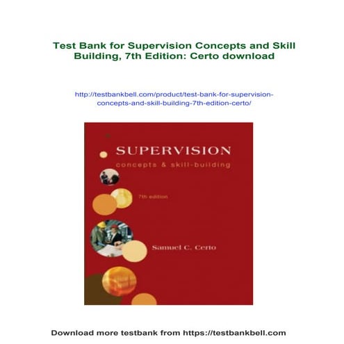 Test Bank for Supervision Concepts and Skill Building, 7th Edition ...