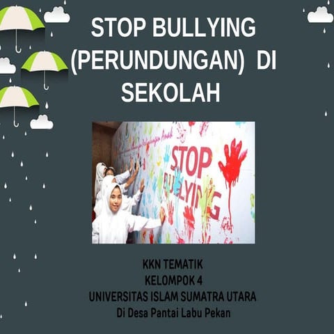 466184937-STOP-BULLYING-PERUNDUNGAN-DI-SEKOLAH-pptx.pptx_20240729 ...