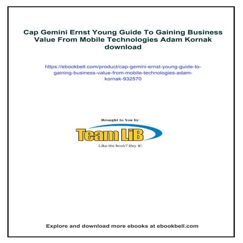 Cap Gemini Ernst Young Guide To Gaining Business Value From Mobile ...