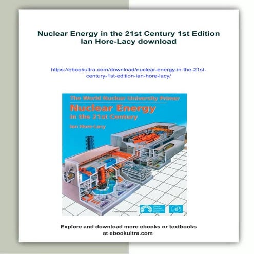 Nuclear Energy in the 21st Century 1st Edition Ian Hore-Lacy | PDF