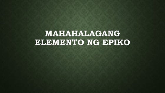 EPIKO AT ELEMENTO NITO...............ppt