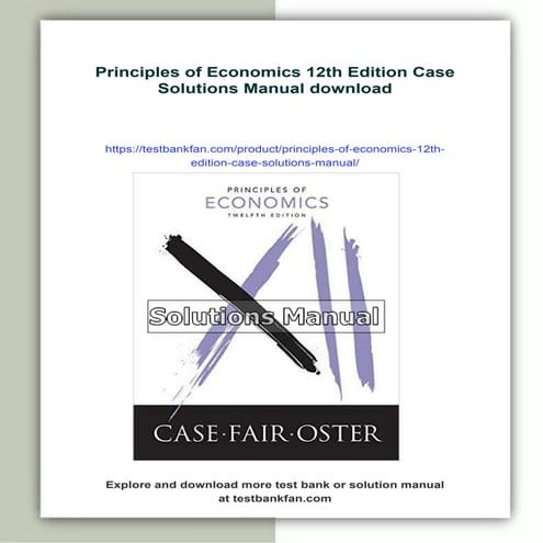 Principles of Economics 12th Edition Case Solutions Manual | PDF