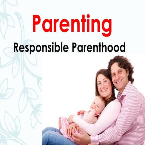 469769595-Responsible-Parenting-pptx.pptx