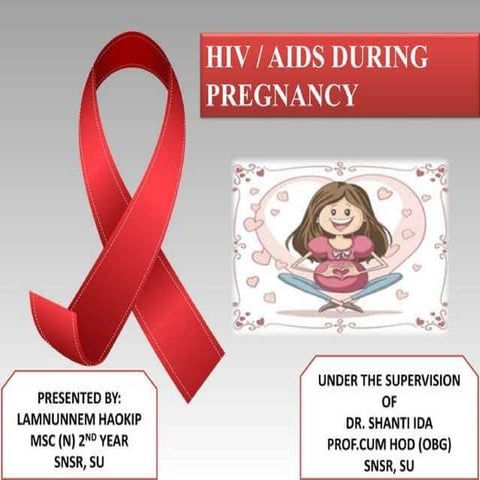 Hiv aids during pregnancy presentation.. | PDF