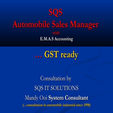 SQS ASM Manager and EMAS Accounting- GST ver 8 PROTON | PPT
