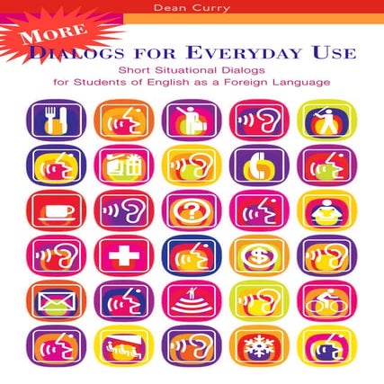 47. More Dialogs for Everyday Use autor Office of English Language ...