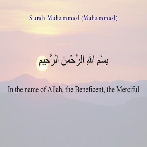 47 Surah Muhammad (Muhammad) | PPT