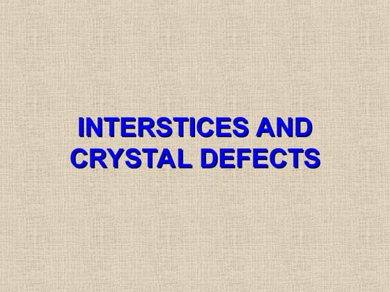 Defects in materials | PPT