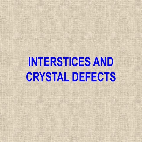 Crystal Defect Ppt Pptx Engeneering Ppt