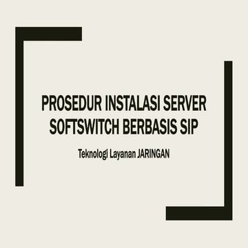Prosedur-Instalasi-Server-Softswitch-berbasis-SIP.pptx