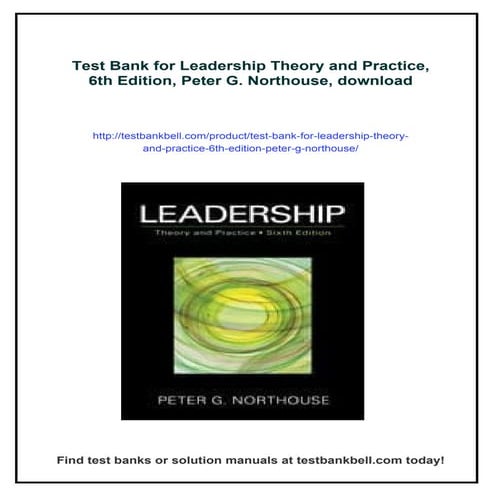 Test Bank for Leadership Theory and Practice, 6th Edition, Peter G ...