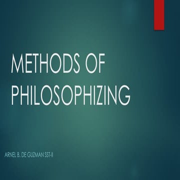 471090754-METHODS-OF-PHILOSOPHIZING-PPT1112-Ic-2-1.pptx