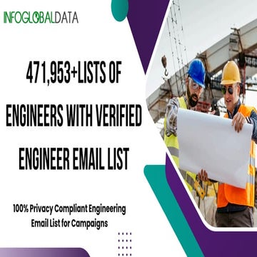 Boost Your Conversion Rates With Our Targeted Engineer Email List | PPT