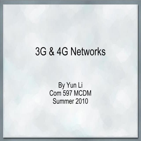 3G&4G | PPT | Computer Networking | Computing