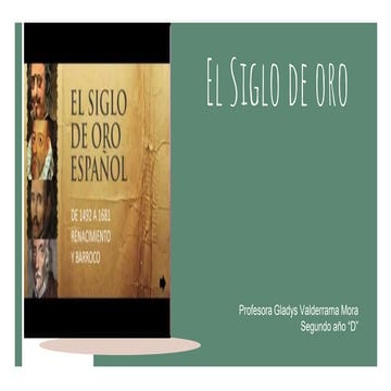 473732323-EL-SIGLO-DE-ORO-SEGUNDO-MEDIO-TERCERA-UNIDAD-pptx.pptx