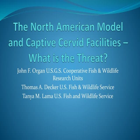 North American Model and Captive Cervid Facilities_TWS_Pittsburgh ...