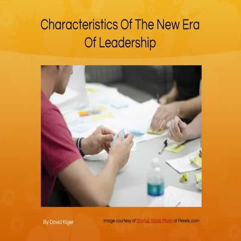 Characteristics Of The New Era Of Leadership | PDF