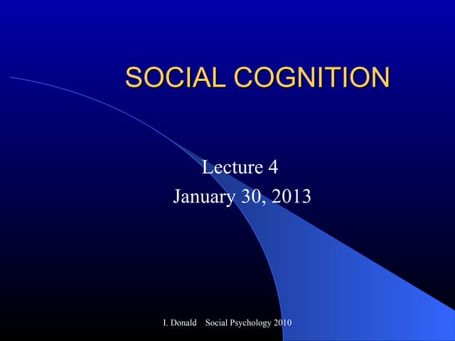 Social Psychology Social Cognition Schemas Pptx