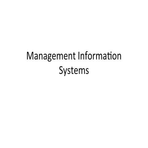 479340077-Management-Information-Systems-1-ppt.ppt