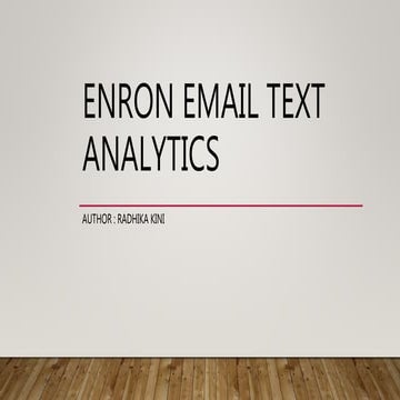 ENRON EMAIL TEXT ANALYTICS | PPT