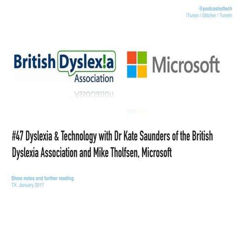#47 Dyslexia & Technology with Dr Kate Saunders of The British Dyslexia ...