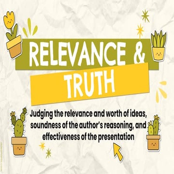 RELEVANCE-FINAL-PPT.determine the relevance and the truthfulnesspptx | PPTX