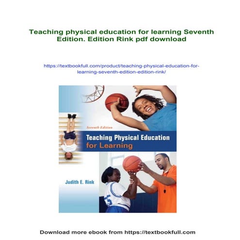 Teaching physical education for learning Seventh Edition. Edition Rink ...