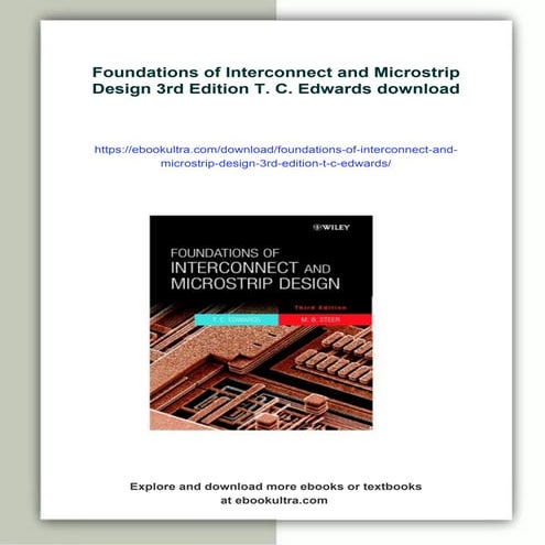 Foundations of Interconnect and Microstrip Design 3rd Edition T. C ...