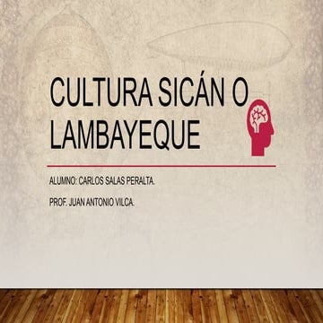 482105452 cultura-sican-o-lambayeque | PPTX