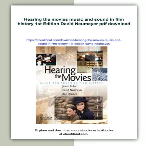 Hearing the movies music and sound in film history 1st Edition David ...