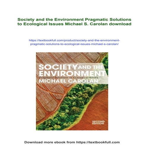 Society and the Environment Pragmatic Solutions to Ecological Issues ...