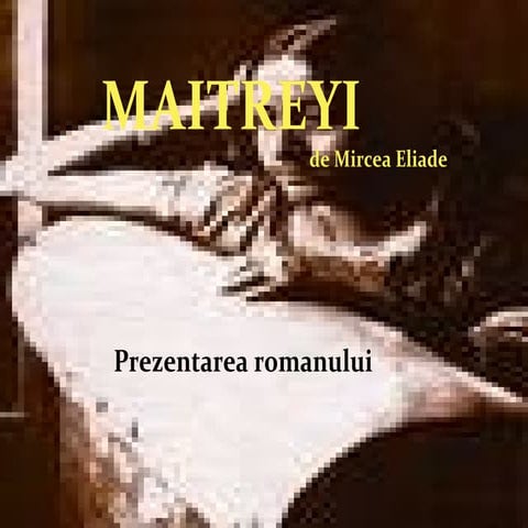 484546945-maitreyi-prezentaregeneral-final-ppt.pdf