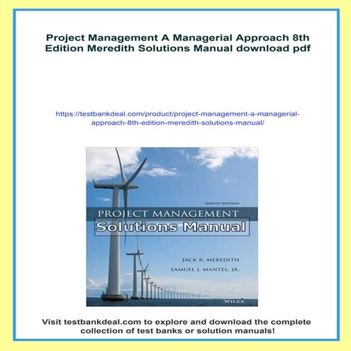 Project Management A Managerial Approach 8th Edition Meredith Solutions ...