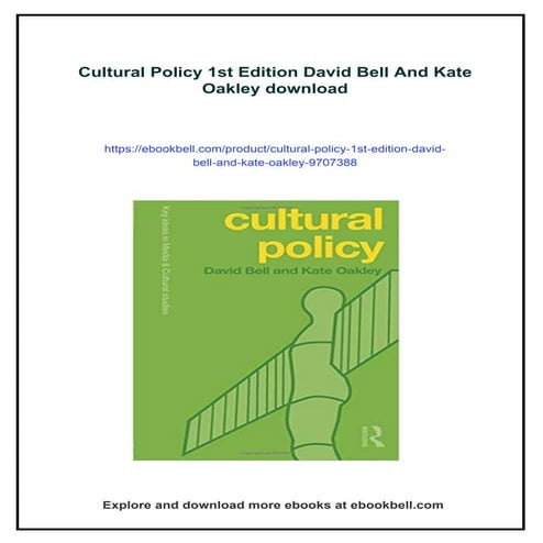 Cultural Policy 1st Edition David Bell And Kate Oakley | PDF