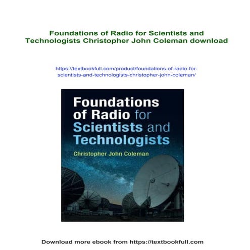 Foundations of Radio for Scientists and Technologists Christopher John Coleman | PDF