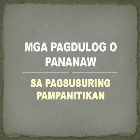 485448754-MGA-PAGDULOG-O-PANANAW-pptx.pptx