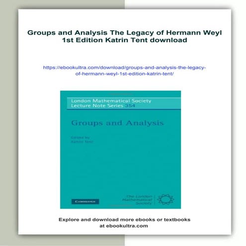 Groups and Analysis The Legacy of Hermann Weyl 1st Edition Katrin Tent | PDF